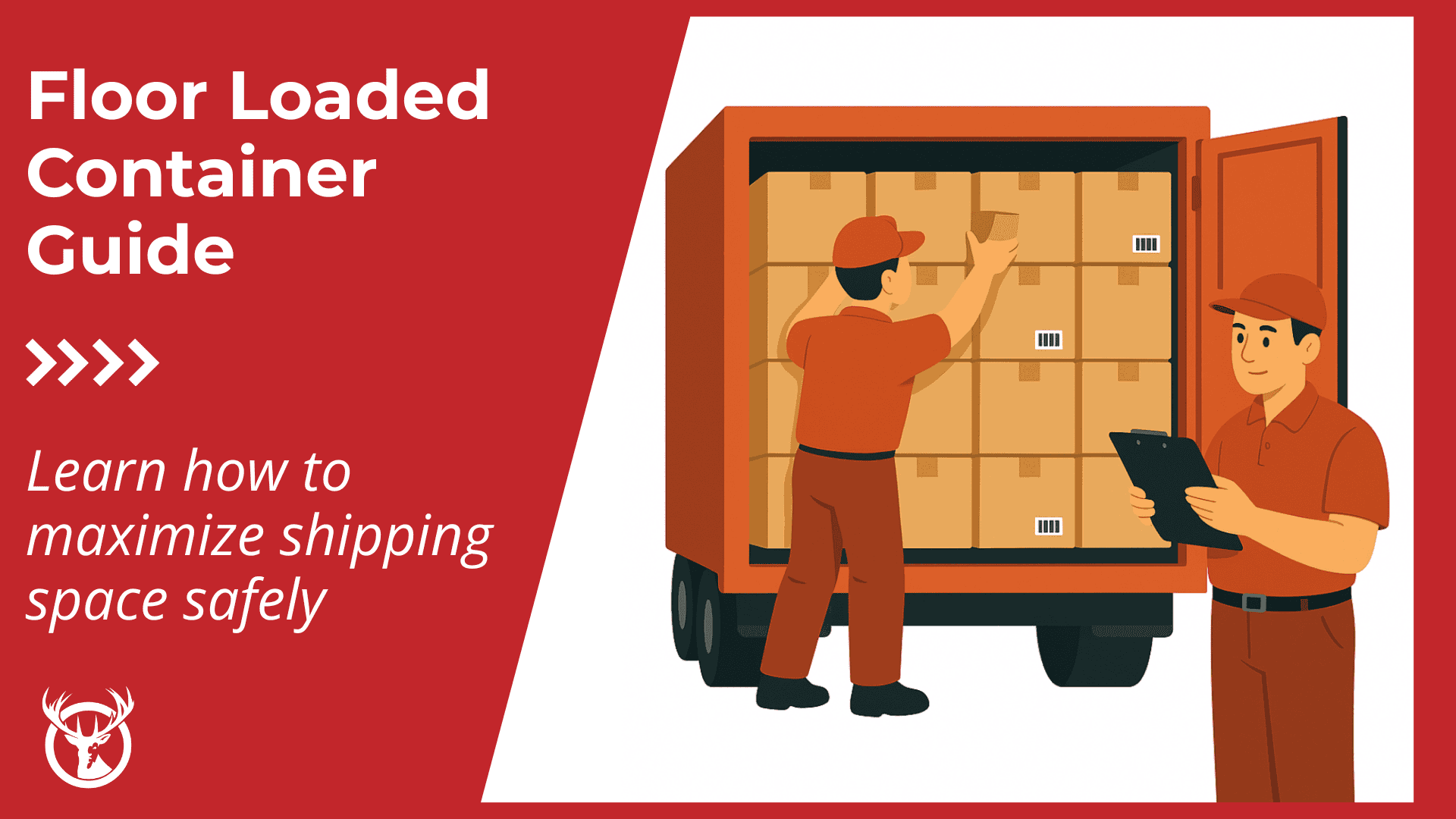 What is a floor loaded container? | Red Stag Fulfillment
